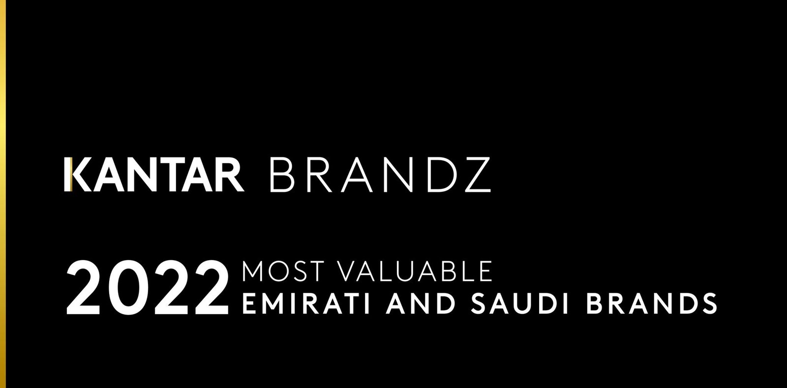 The 2022 Kantar BrandZ Top 30 Most Valuable Emirati and Saudi Brands ...